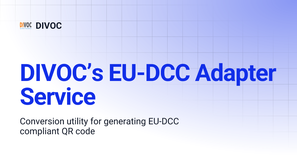 DIVOC’s EU-DCC Adapter Service | DIVOC
