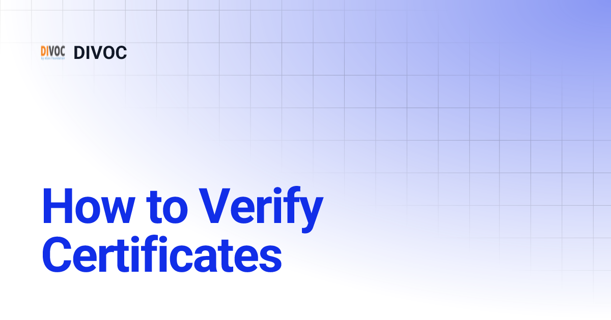 How to Verify Certificates | DIVOC