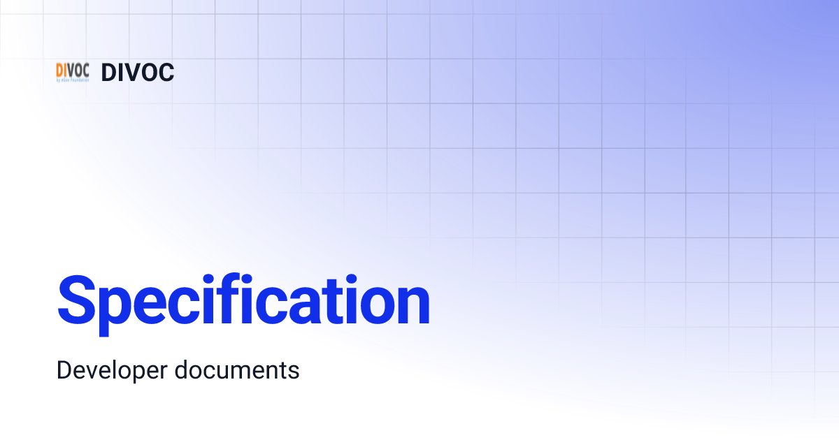 Specification | DIVOC